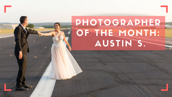 Photographer of the Month: Austin S.